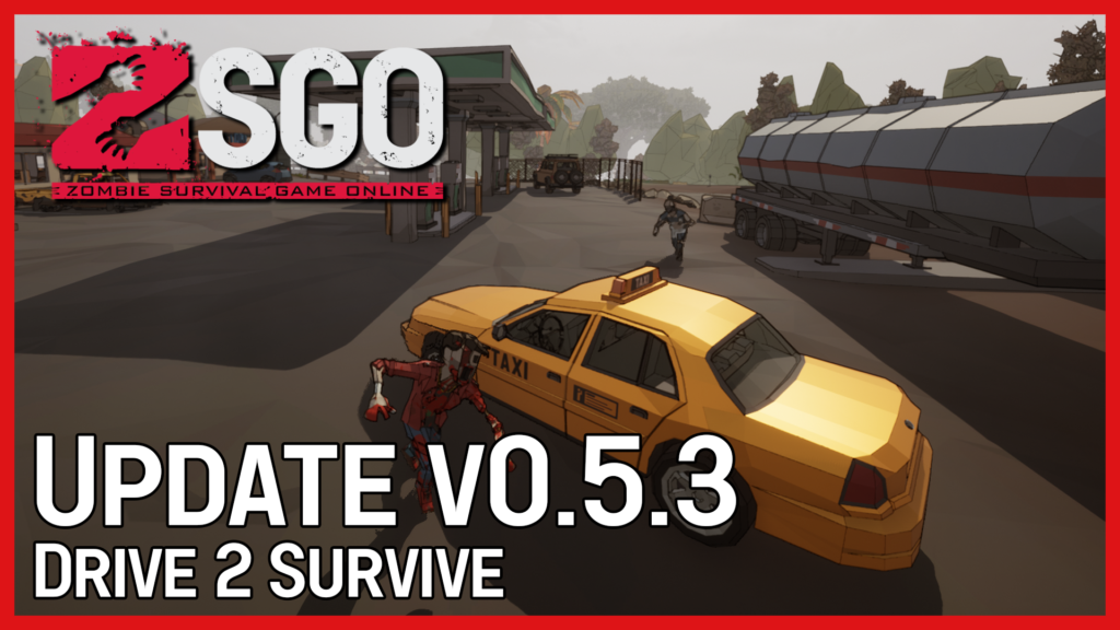 🚗 Drive 2 Survive - Update v0.5.3 | Zombie Survival Game Online