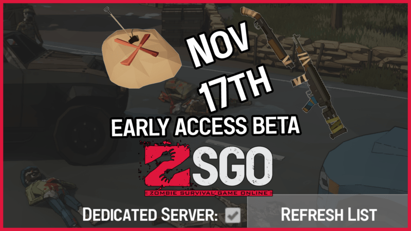 Gearing up for Early Access Beta | ZSGO Available Soon