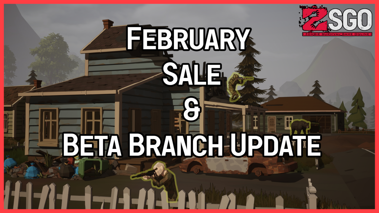 Explore ZSGO's Beta Branch Access & February Update + 22% Sale